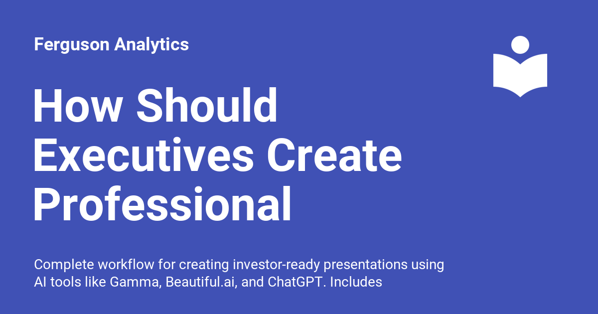 AI-Powered Slide Decks: Your Strategic Advantage in 2025 - K. Scott ...